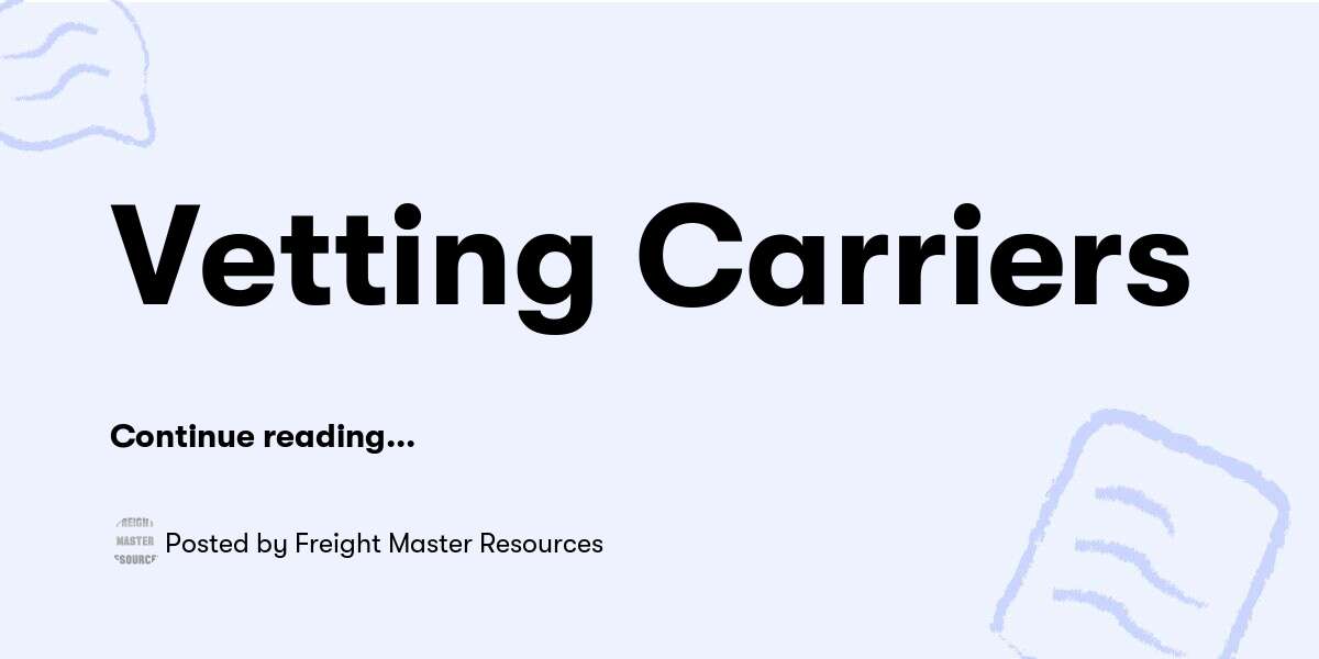 Vetting Carriers — Freight Master Resources - Buymeacoffee