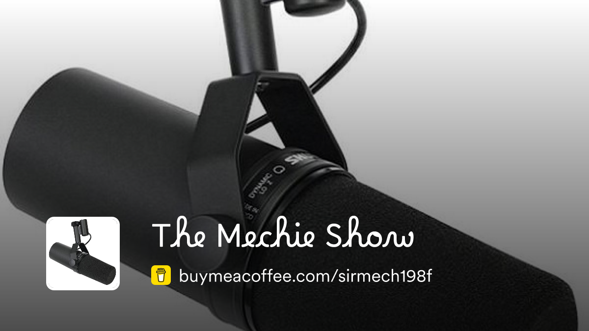 The Mechie Show - Buymeacoffee