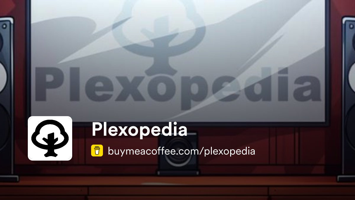 Plexopedia is enabling others to stream their own media. - Buymeacoffee