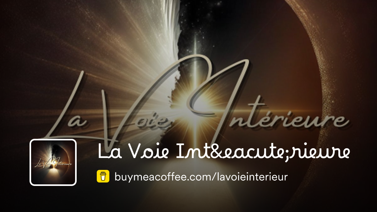 La Voie Intérieure is Ecrivain & Médium, Je transmet les messages des ...