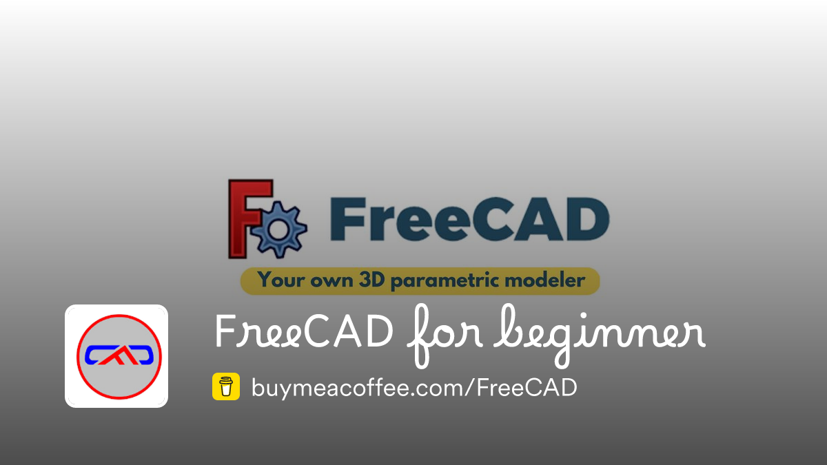 FreeCAD for beginner - Buymeacoffee