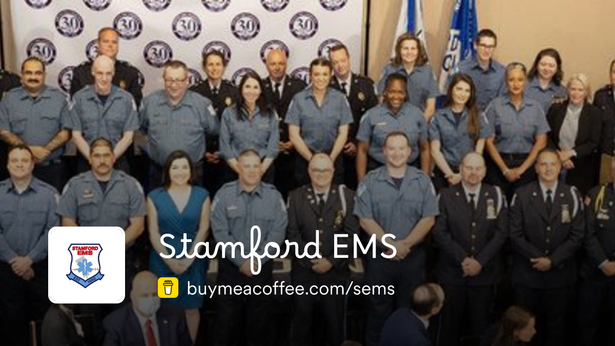 Stamford EMS is providing compassionate care and emergency services - Buymeacoffee