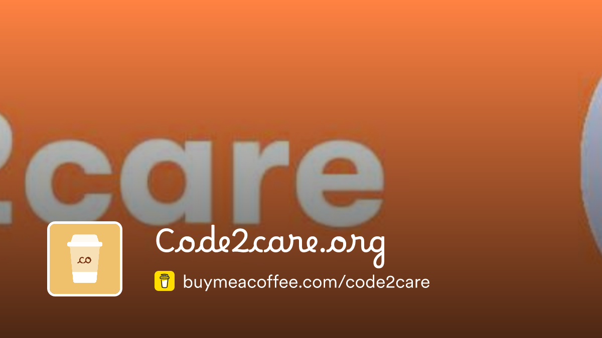 Code2care.org is Code2care - Lines of code for change! - Buymeacoffee