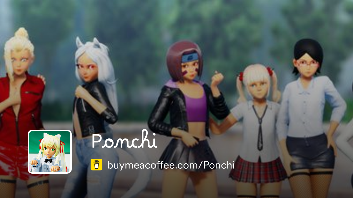 Ponchi is I create cute videos with cute girls) - Buymeacoffee