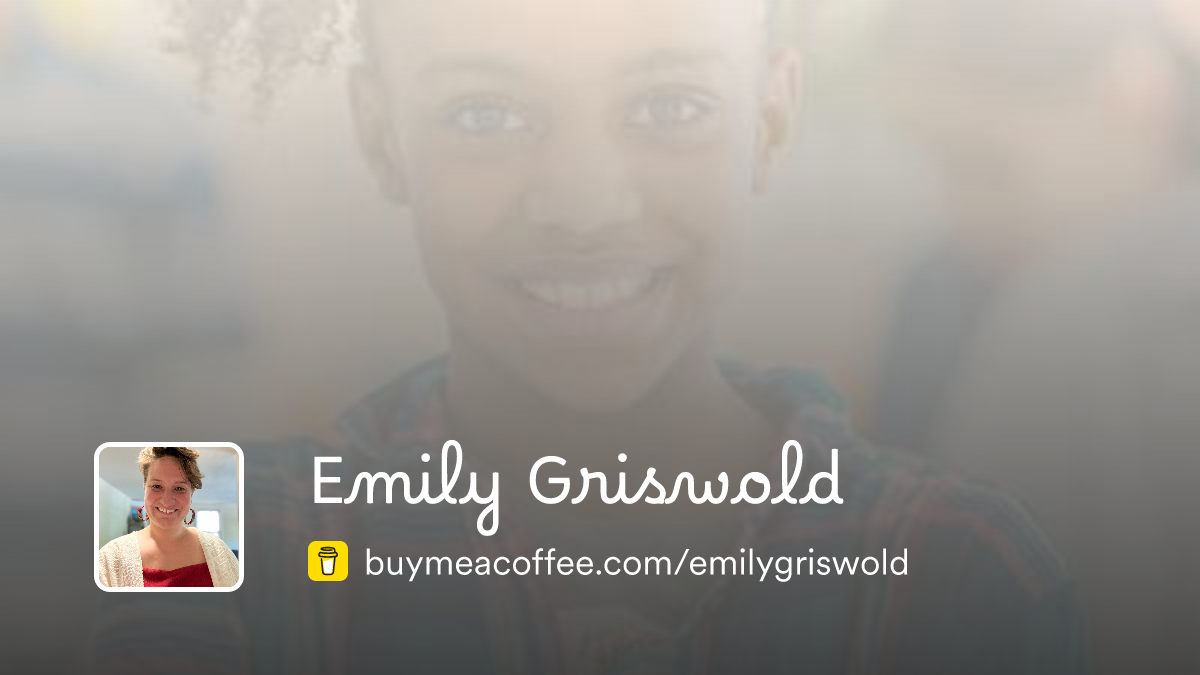 Emily Griswold - Buymeacoffee