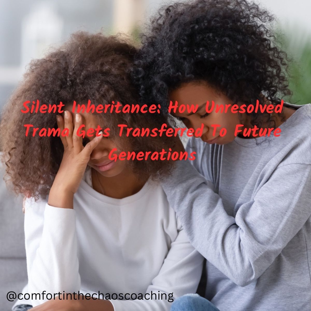 Silent Inheritance: How Unresolved Trama Gets Transferred To Future ...