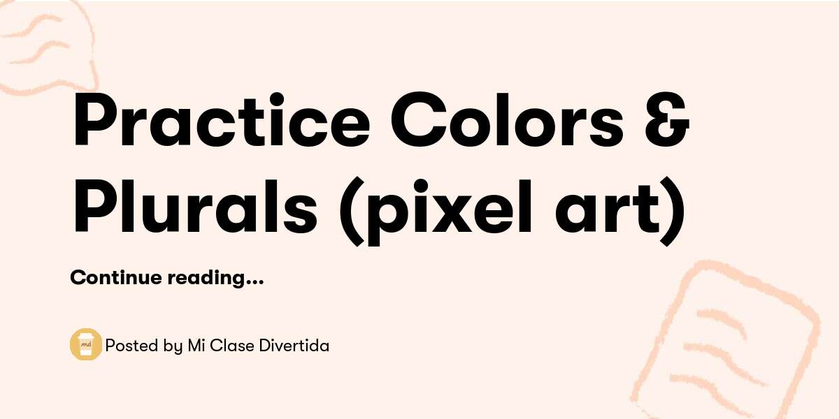 Practice Colors & Plurals (pixel art) — Mi Clase Divertida - Buymeacoffee