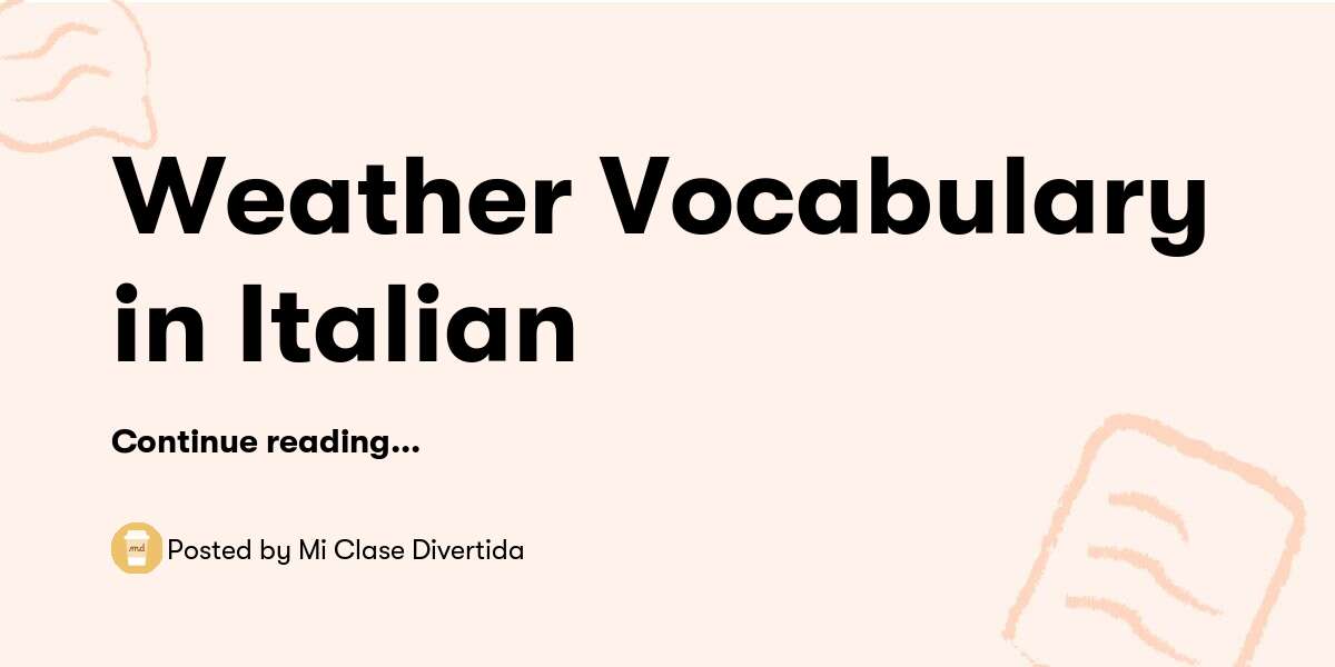Weather Vocabulary in Italian — Mi Clase Divertida - Buymeacoffee