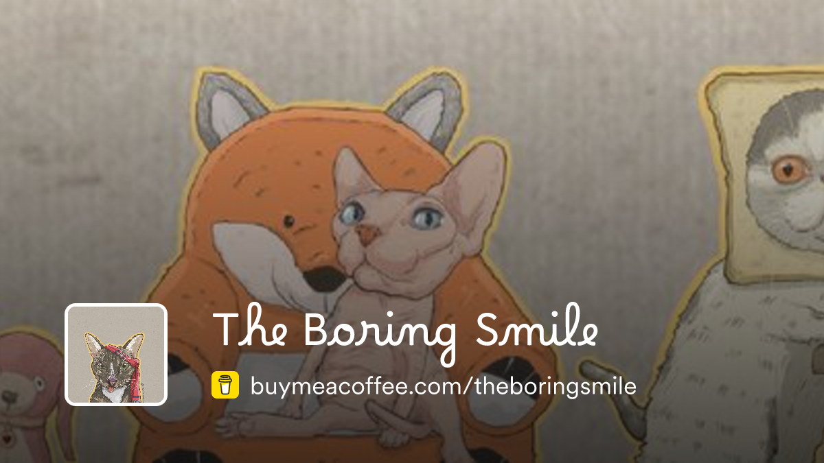 The Boring Smile is drawing - Buymeacoffee