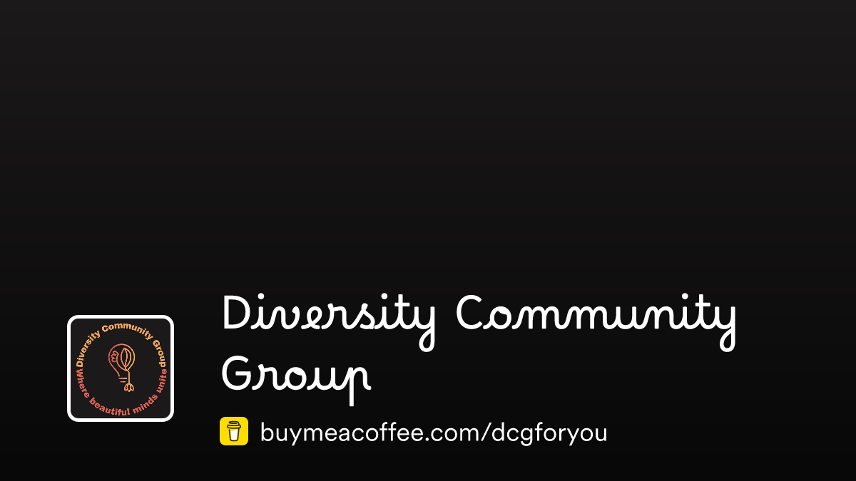 Diversity Community Group is Visit us at diversitycommunitygroup.com ...