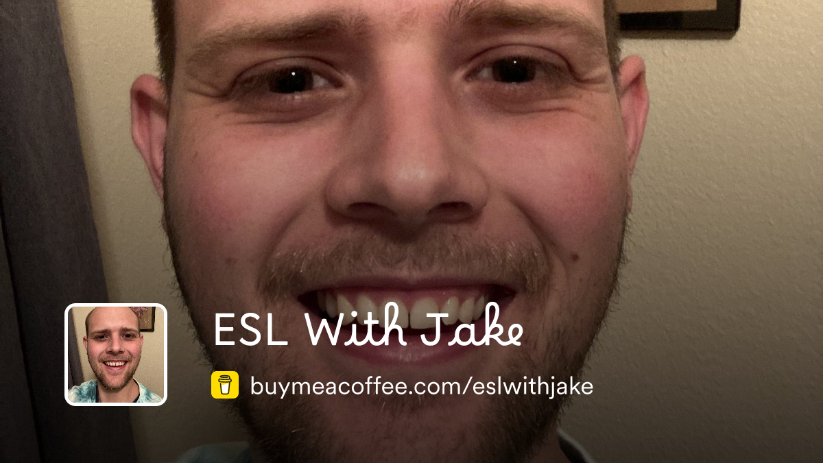 ESL With Jake is Teaching English and creating ESL Resources - Buymeacoffee