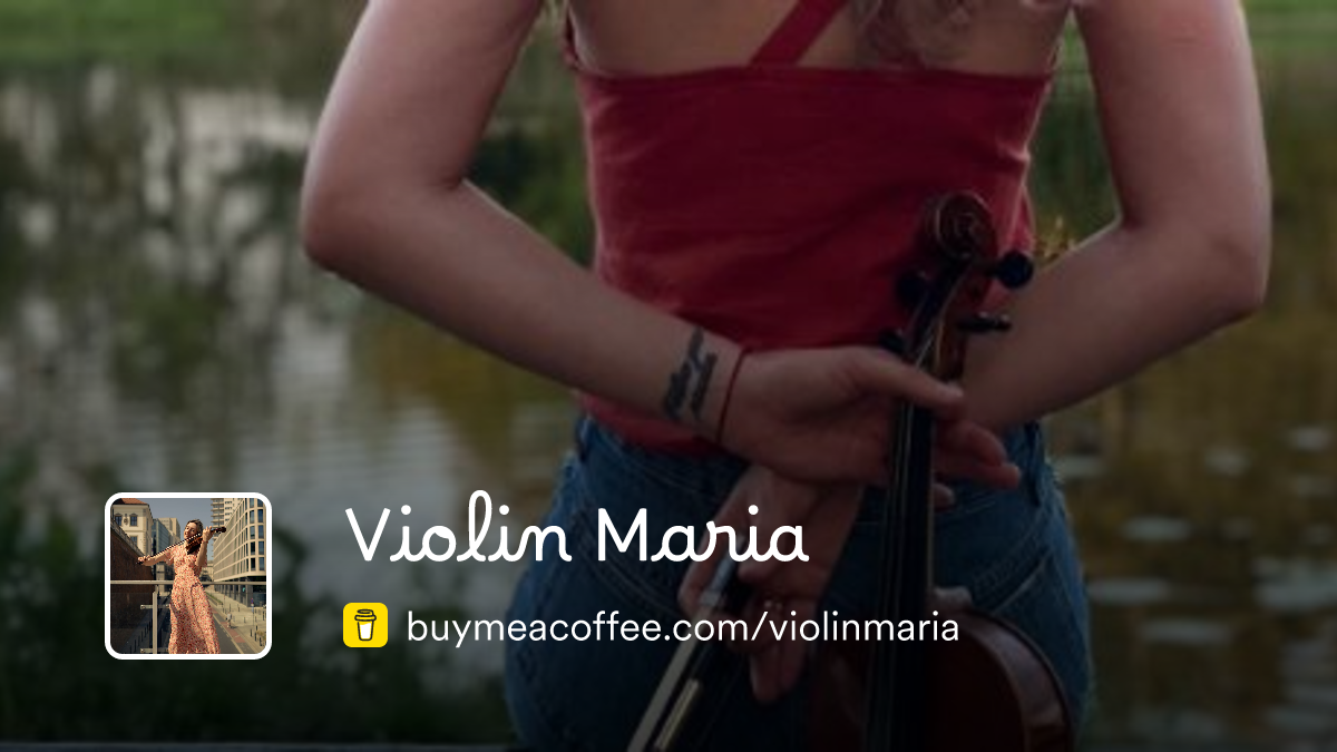 Violin Maria is creates violin music and covers, also teaches new ...