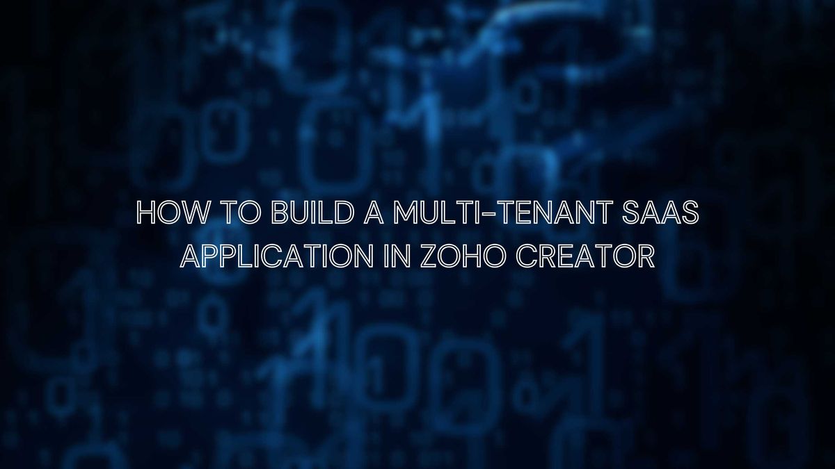 How to Build a Multi-Tenant SaaS Application in Zoho Creator — pandaBOY - Buymeacoffee
