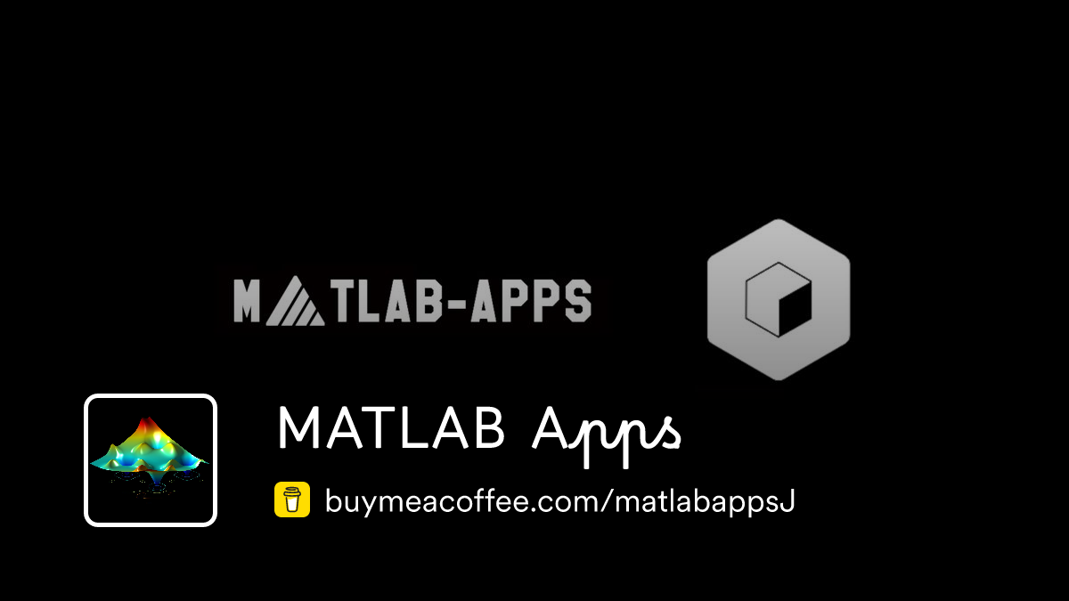 MATLAB Apps is creating scientific apps for academic purposes - Buymeacoffee