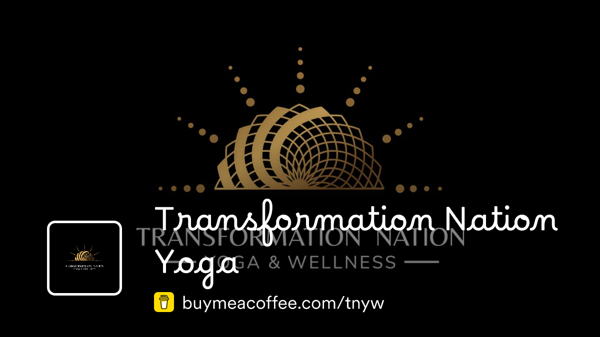 Transformation Nation Yoga - Buymeacoffee