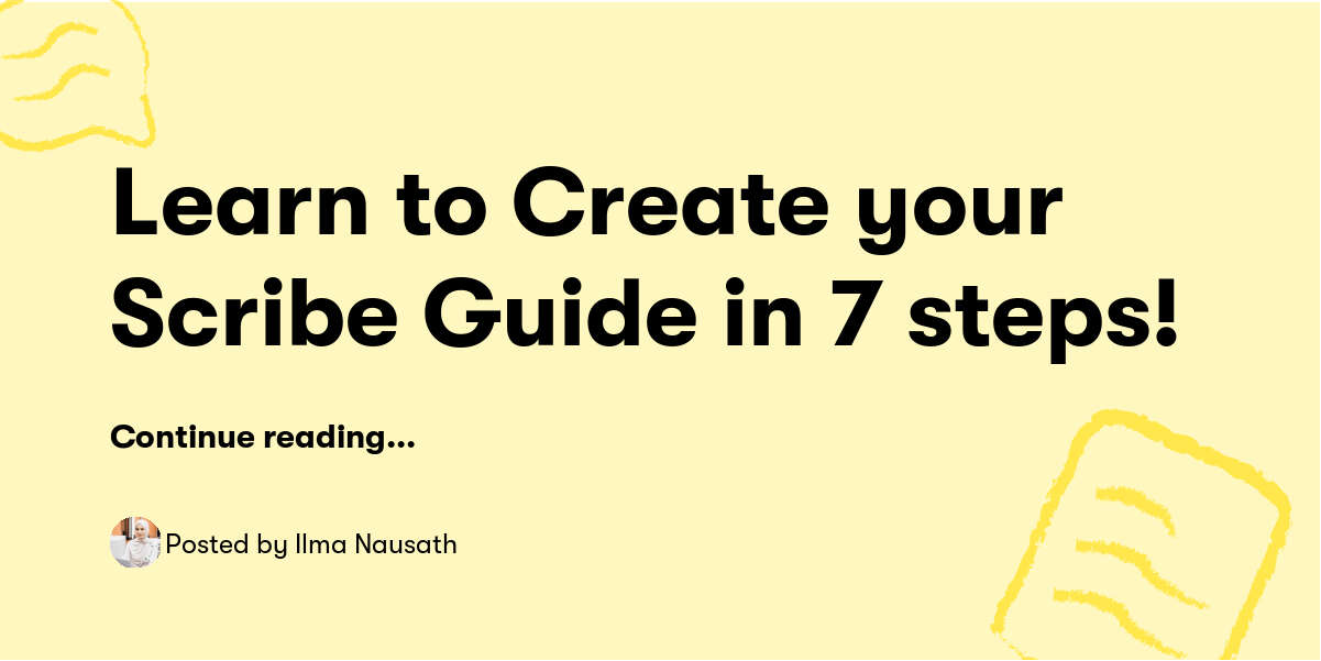 Learn to Create your Scribe Guide in 7 steps! — Ilma Nausath - Buymeacoffee