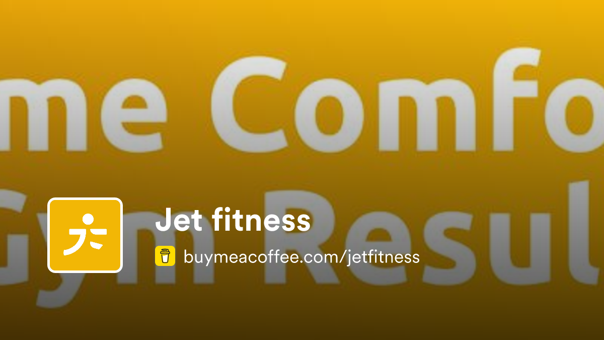 Membership | Jet fitness - Buymeacoffee
