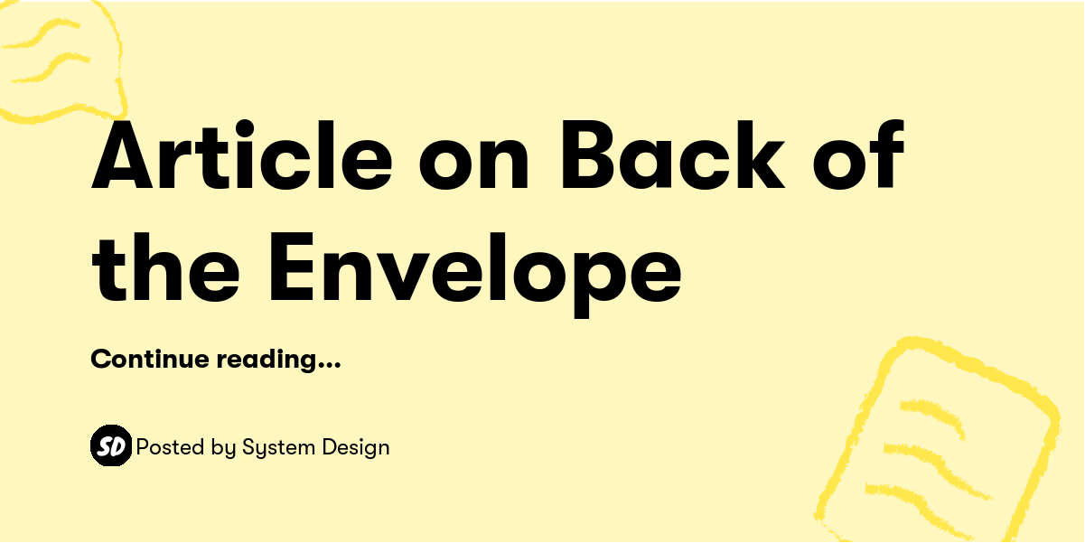 Article on Back of the Envelope — System Design - Buymeacoffee