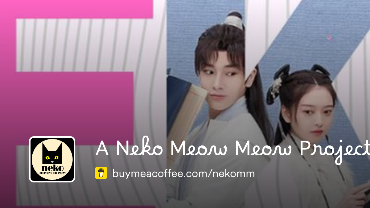 A Neko Meow Meow Project is Chinese2English & Thai2English Translator - Buymeacoffee