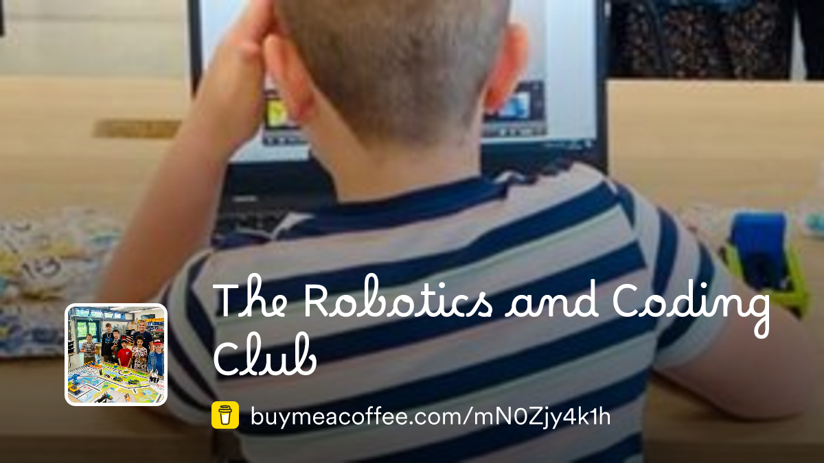 The Robotics and Coding Club is The Robotics and Coding Club - Buymeacoffee