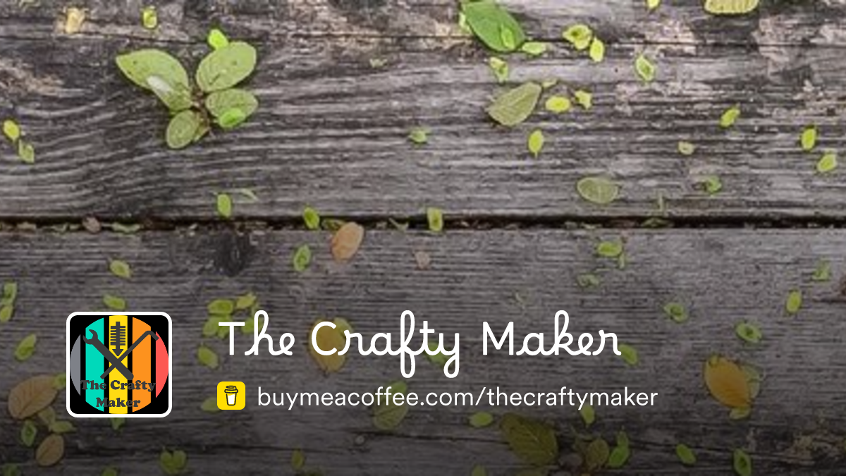 The Crafty Maker is 3D Modeller - Buymeacoffee