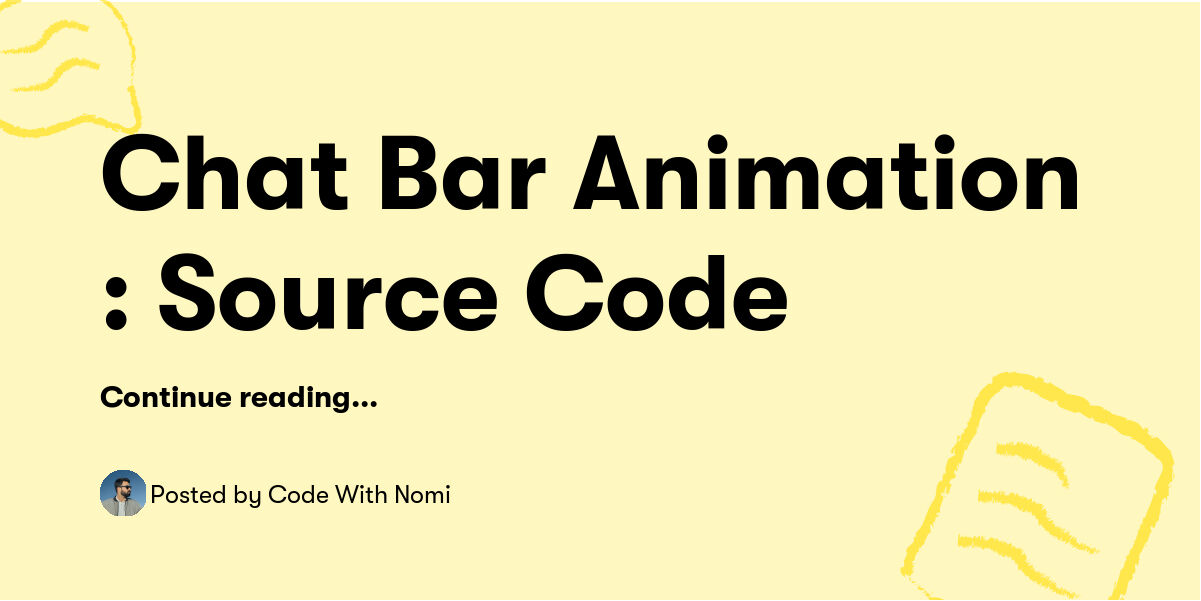 Chat Bar Animation : Source Code — Code With Nomi - Buymeacoffee