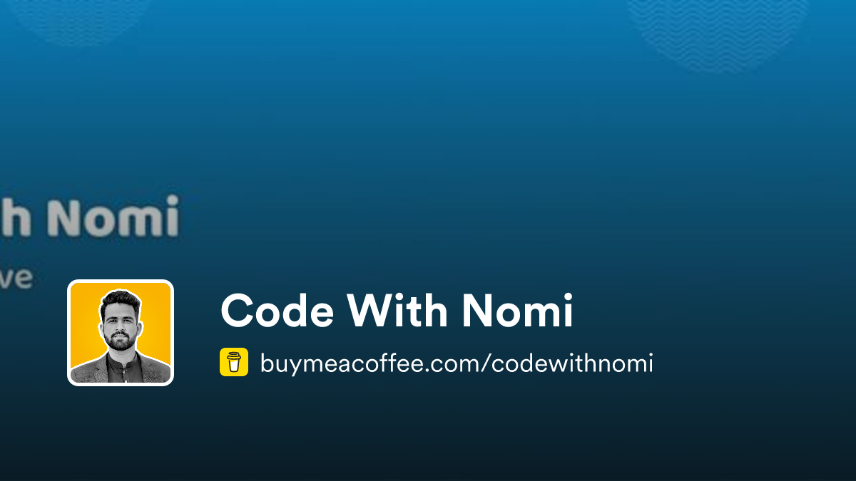 Code With Nomi is Building React Native Apps - Buymeacoffee