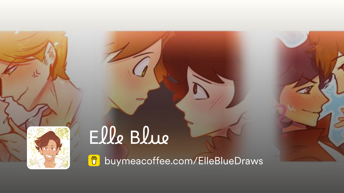 Elle Blue is drawing of comics and creating some special extra content♥ - Buymeacoffee