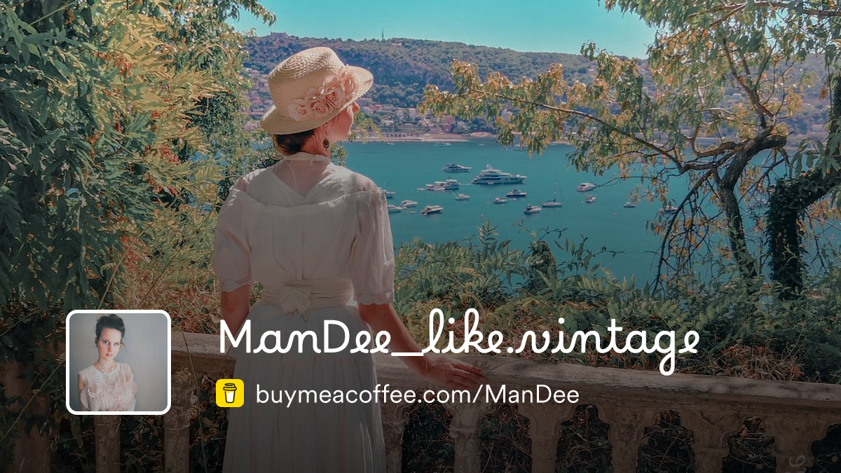 ManDee_like.vintage is 🌸 creator for a edwardian inspired fairytale in ...