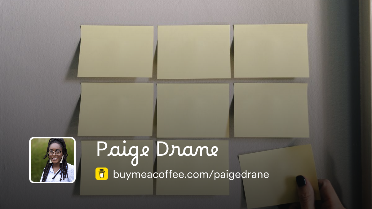 Paige Drane is offering 1:1 career advice and fun life conversations ...