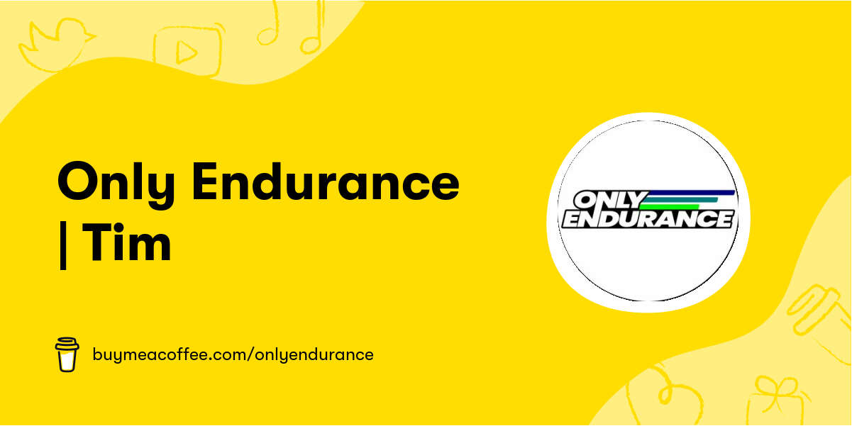 Posts | Only Endurance | Tim - Buymeacoffee
