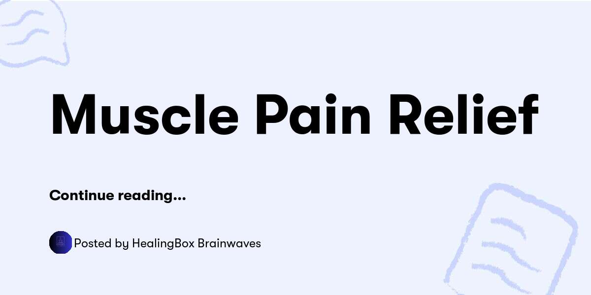 Muscle Pain Relief — HealingBox Brainwaves - Buymeacoffee