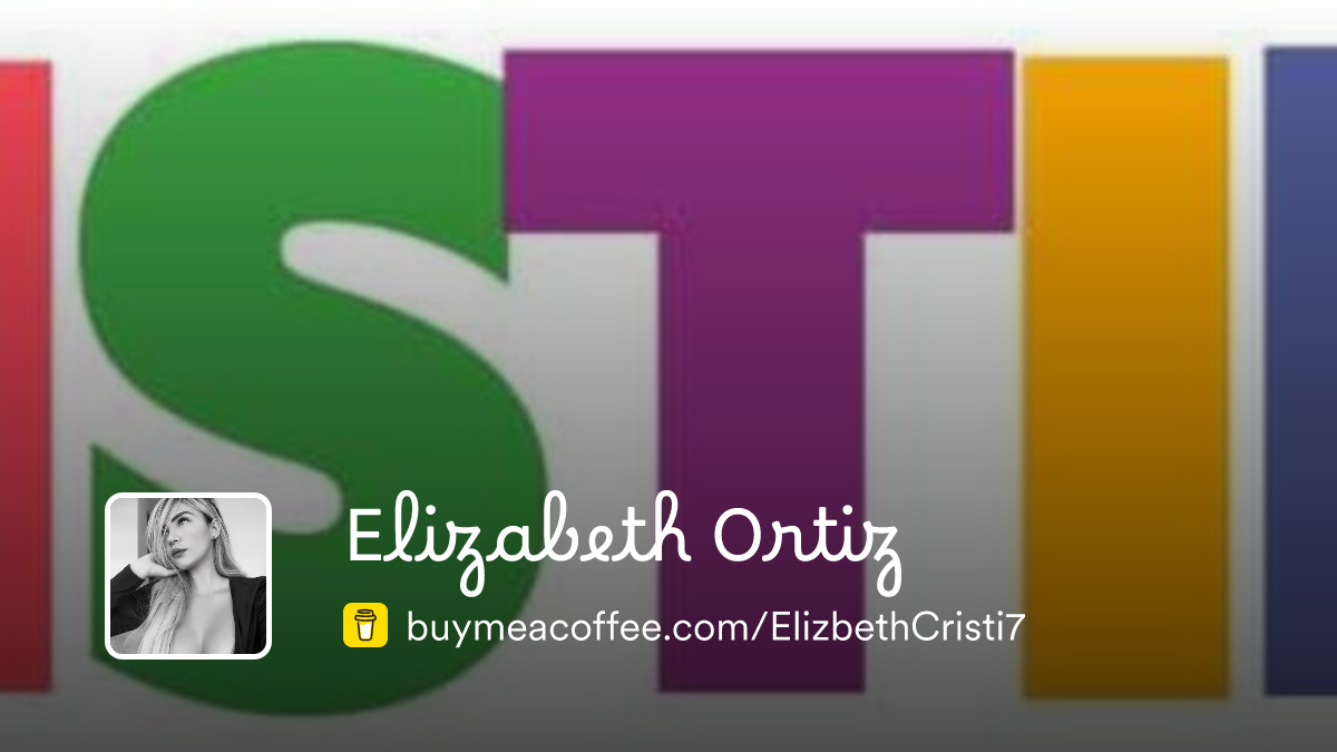 Elizabeth Ortiz - Buymeacoffee