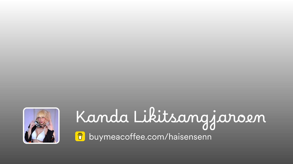 Kanda Likitsangjaroen is cosplay and streaming~ lol actually im a personal trainner 🤪 - Buymeacoffee