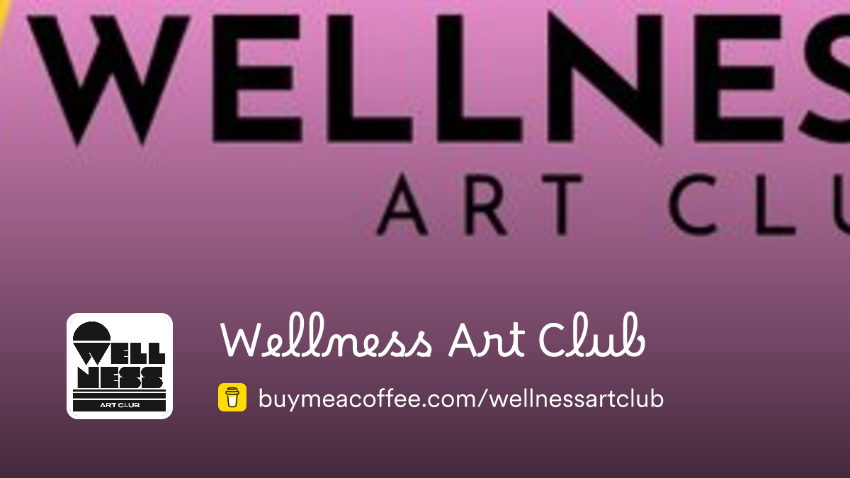 Wellness Art Club - Buymeacoffee