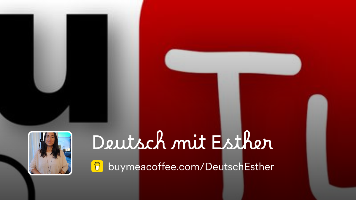 Deutsch mit Esther - Buymeacoffee