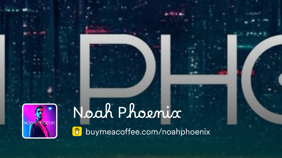 Noah Phoenix is making your new favorite pop album - Buymeacoffee