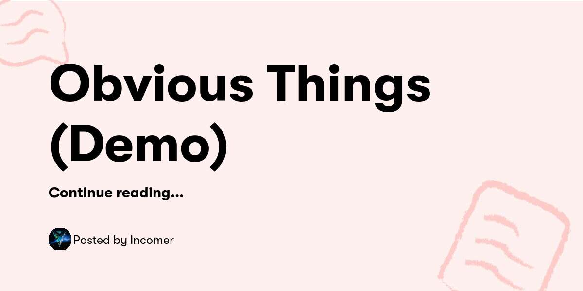 Obvious Things (Demo) — Incomer - Buymeacoffee