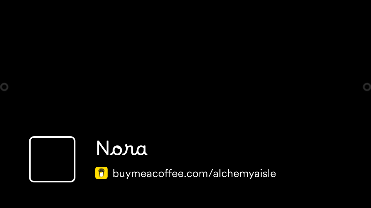 Nora is Sharing esoteric knowledge - Buymeacoffee