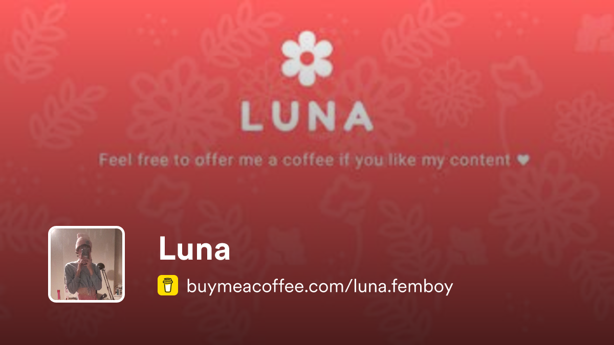 Luna is NSFW femboy pics - Buymeacoffee