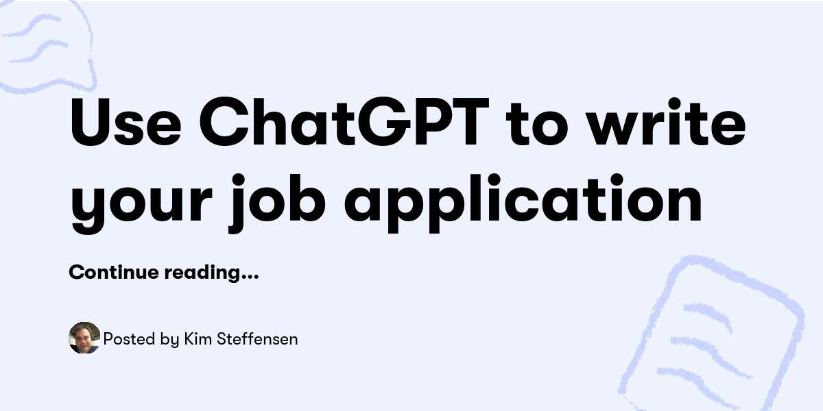 Use ChatGPT to write your job application — Kim Steffensen - Buymeacoffee