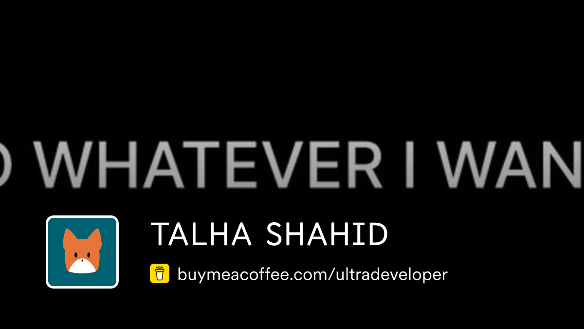 TALHA SHAHID is a Web Developer - Buymeacoffee