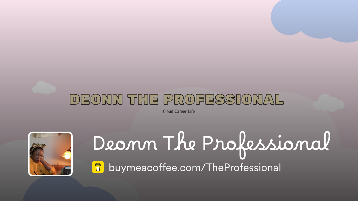 Deonn The Professional is making videos to inspire others to pursue careers in The Cloud ...