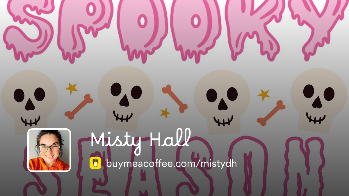 Gallery | Misty Hall - Buymeacoffee