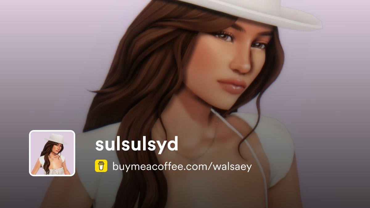 sulsulsyd is creating sims!! - Buymeacoffee