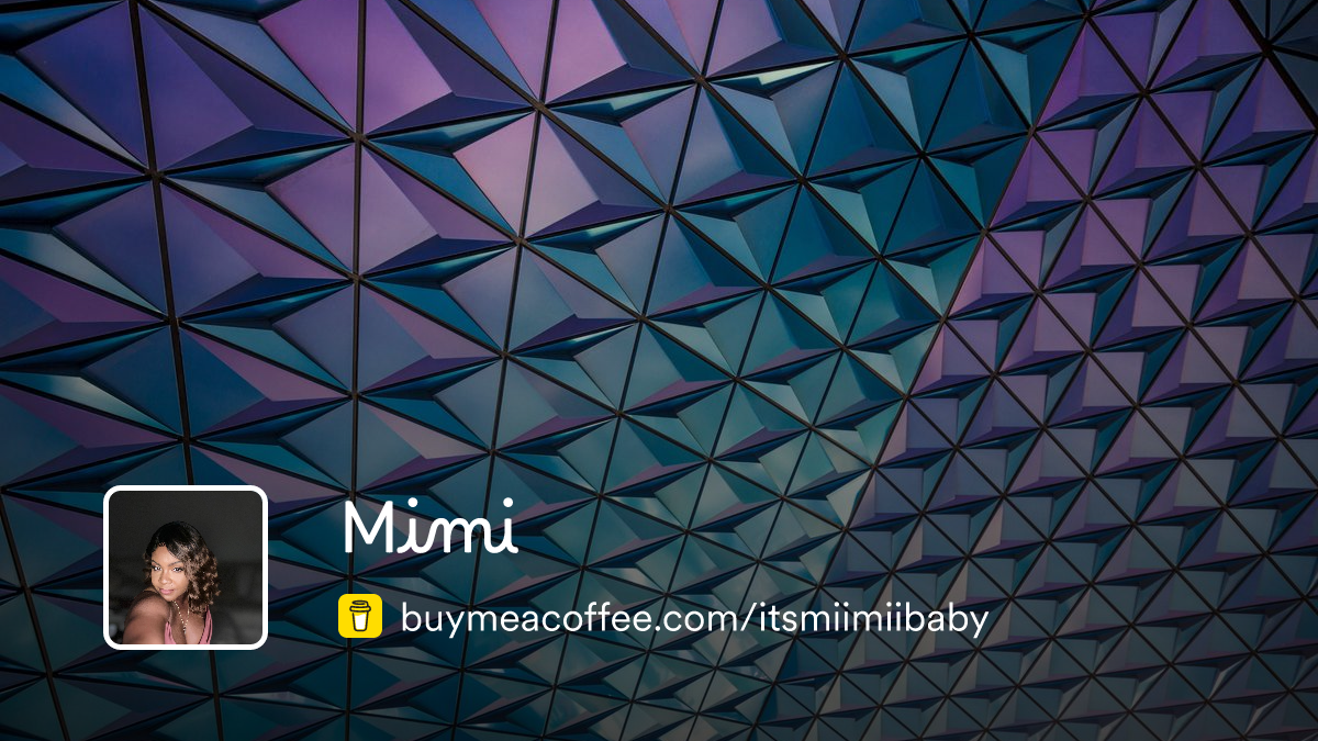 Mimi is being creative productive & teaching what it means to love & be loved. - Buymeacoffee