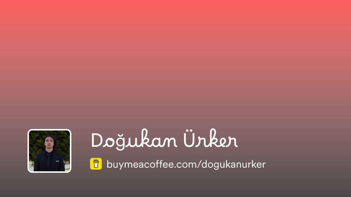 Doğukan Ürker is full stack developer - Buymeacoffee