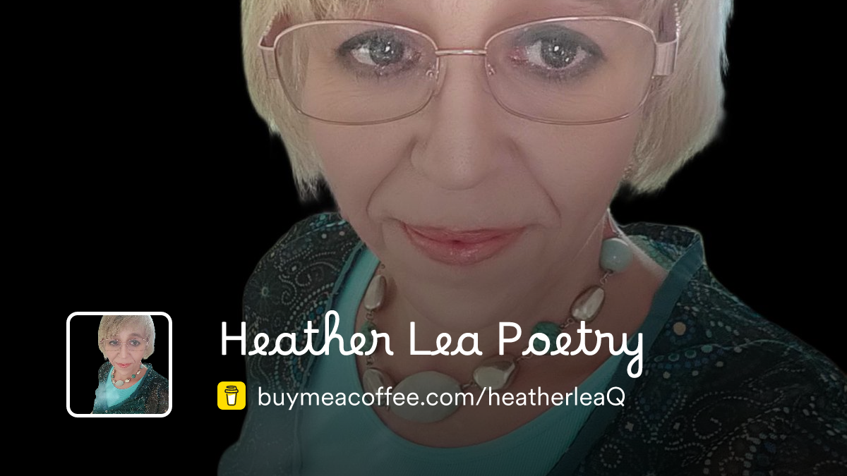 Heather Lea Poetry is writing to inspire and motivate the soul ...