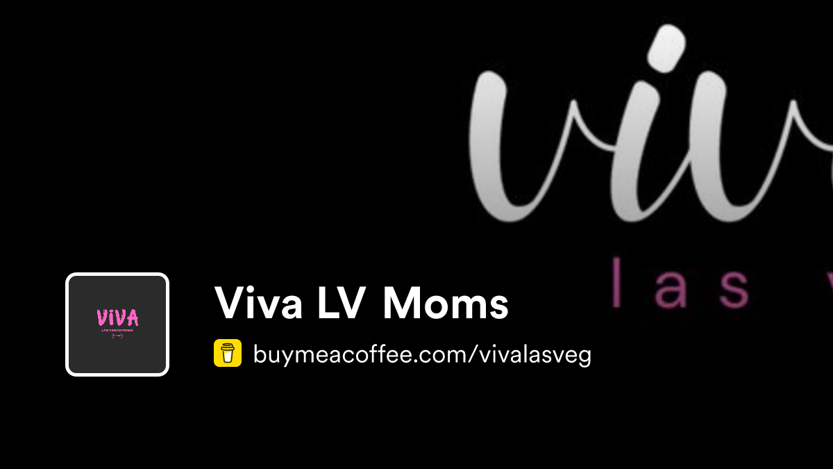 Viva LV Moms is where bullies become besties - Buymeacoffee