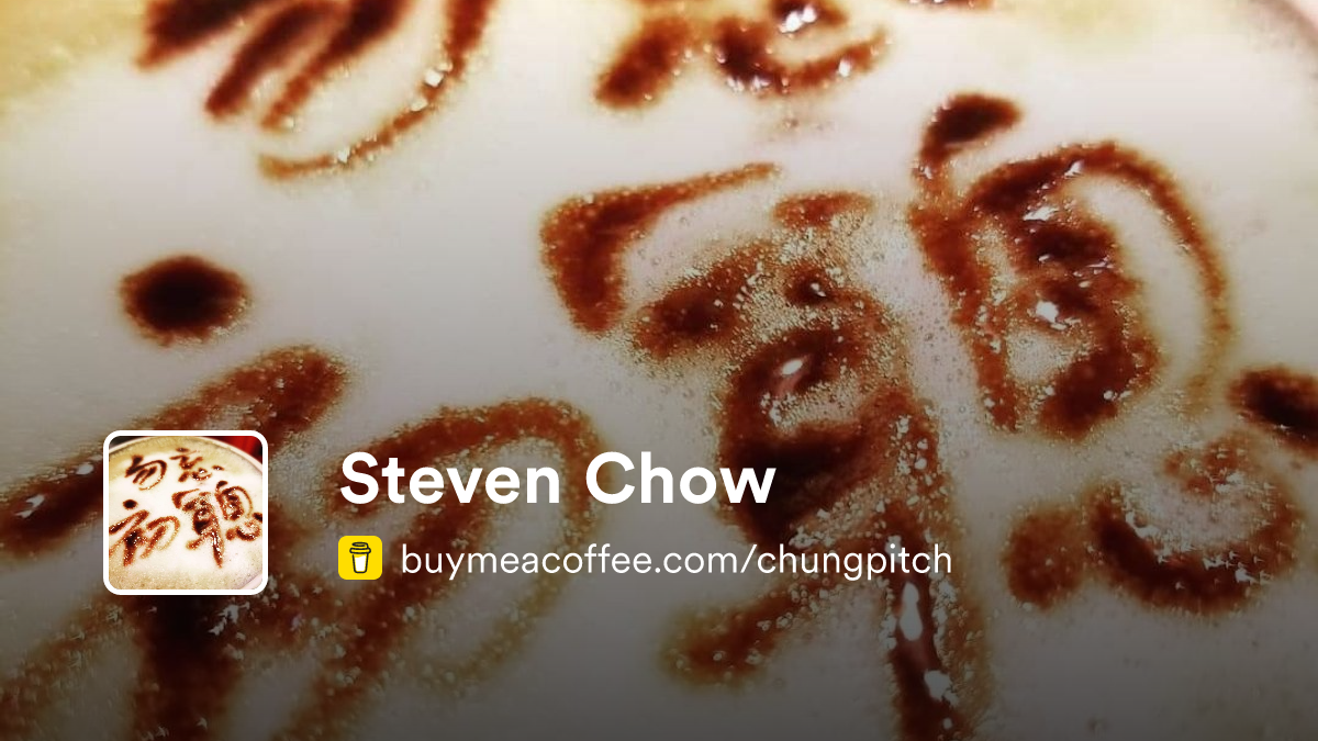 Steven Chow is YouTuber - Buymeacoffee